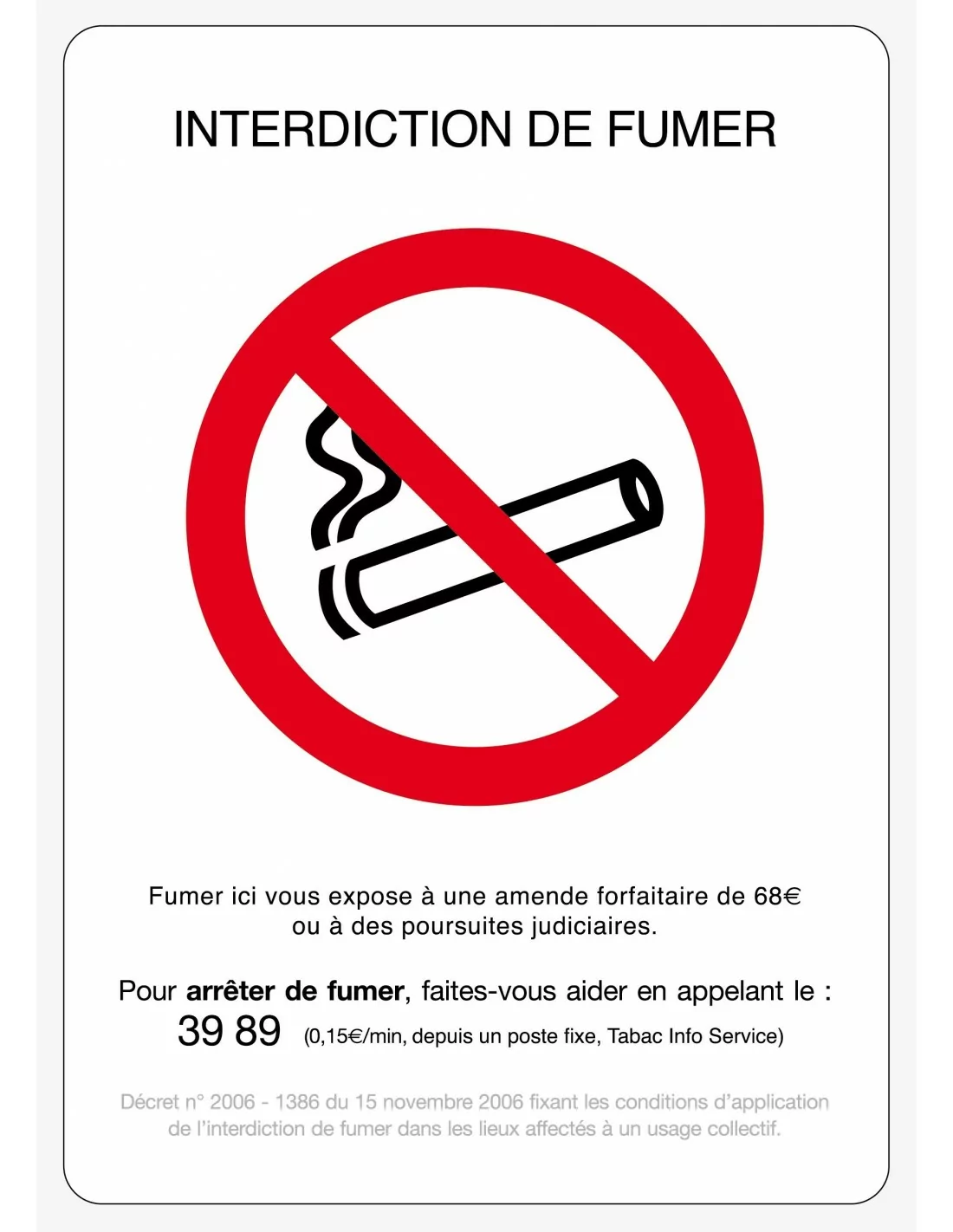 Panneau INTERDICTION DE FUMER - Signalisation de Plaques Fumeurs - SIN059 Panneau INTERDICTION DE FUMER - Signalisation de Plaques Fumeurs - SIN059